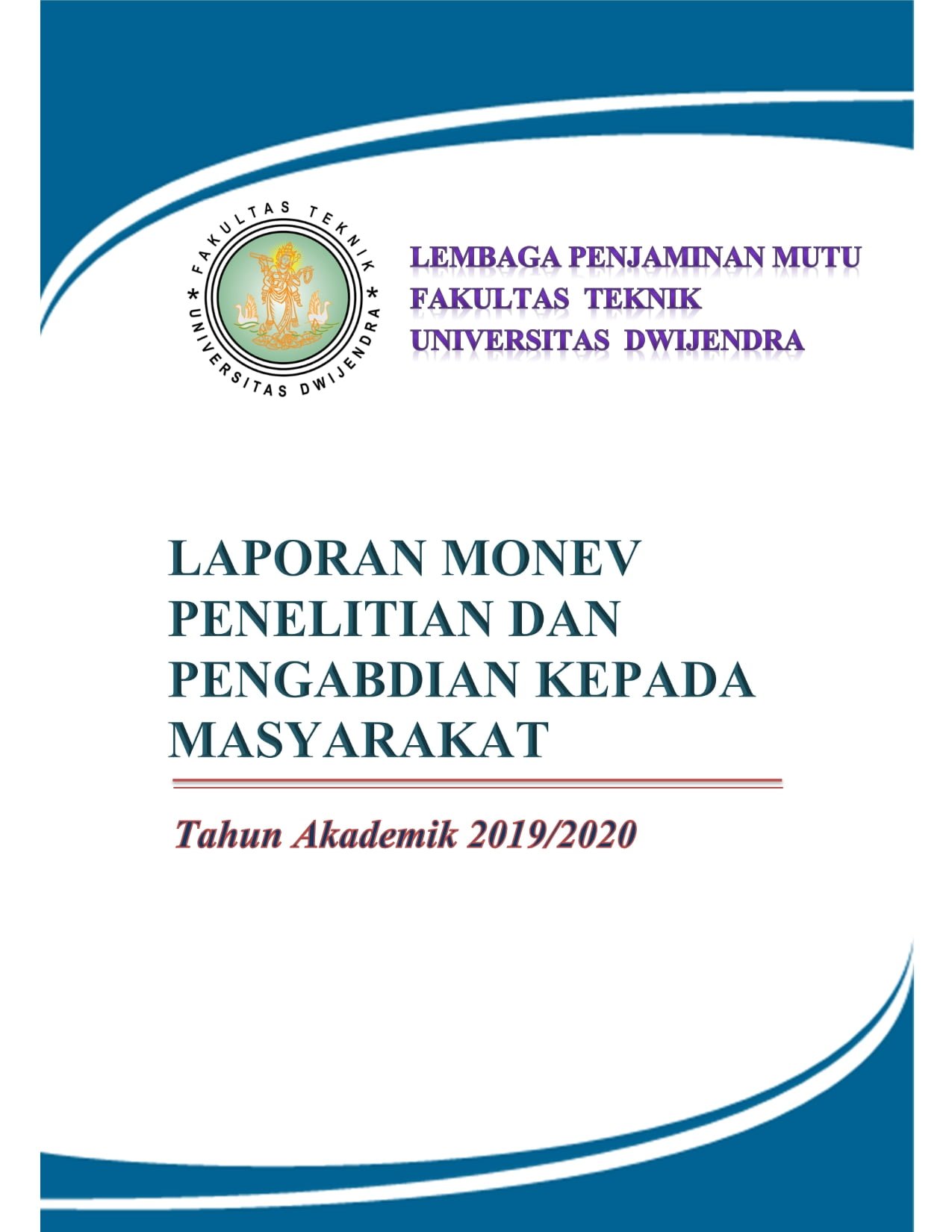Laporan Monev Penelitian dan Pengabdian kepada Masyarakat Fakultas ... Laporan Monev Penelitian dan Pengabdian kepada Masyarakat Fakultas ...